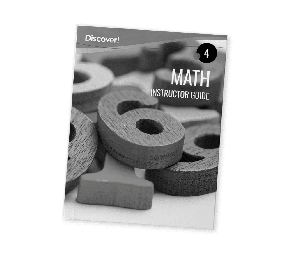 Discover! Math 4: Instructor Guide | Discover! K-8 Educational Curriculum