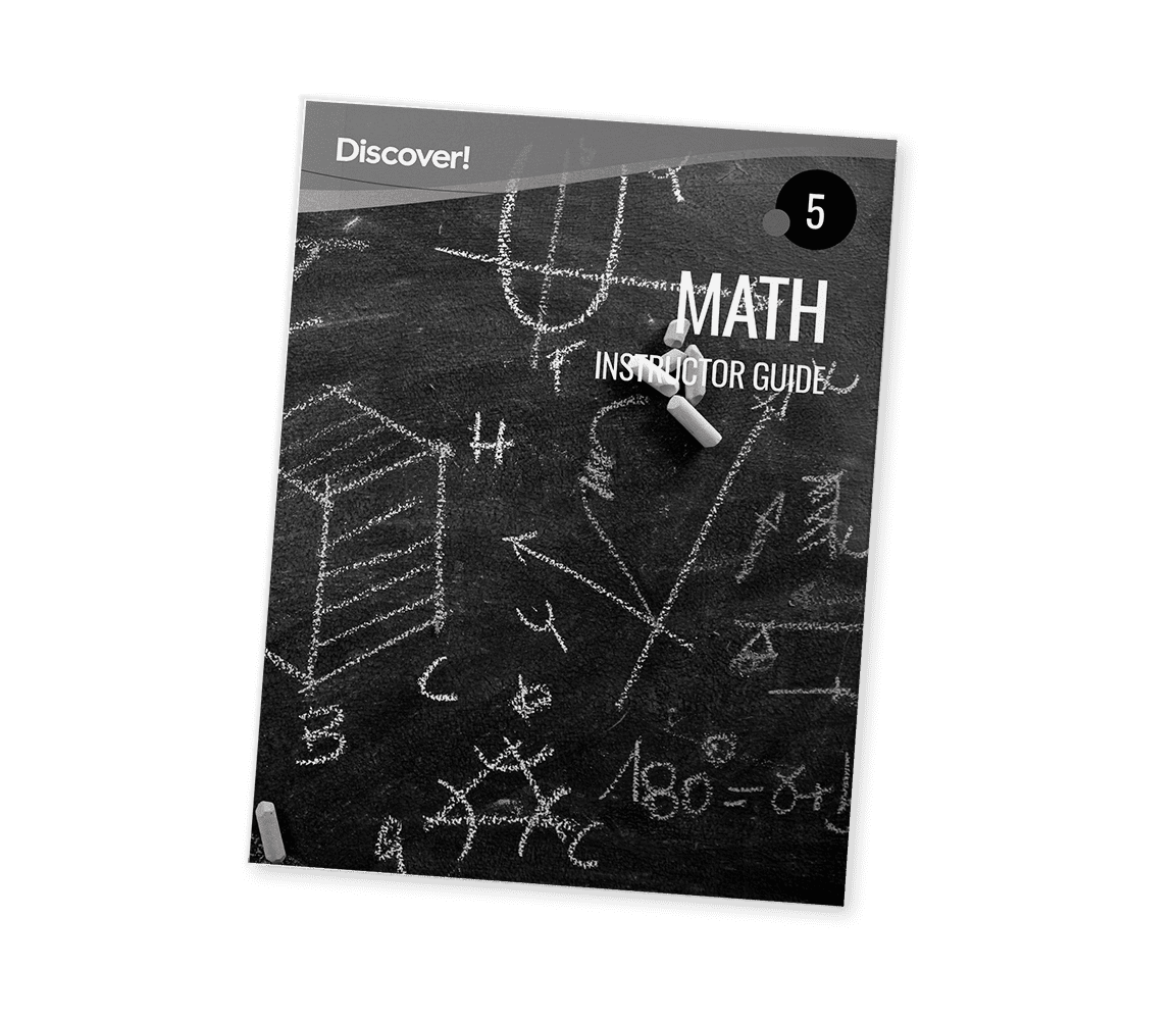 Discover! Math 5: Instructor Guide | Discover! K-8 Educational Curriculum