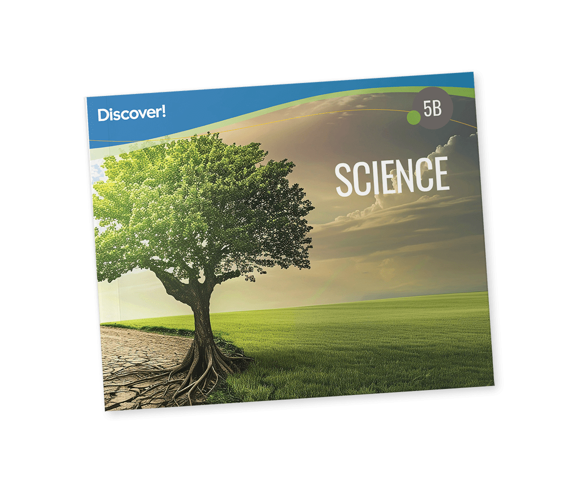 Discover! Science 5B: Student Worktext | Discover! K-8 Educational ...