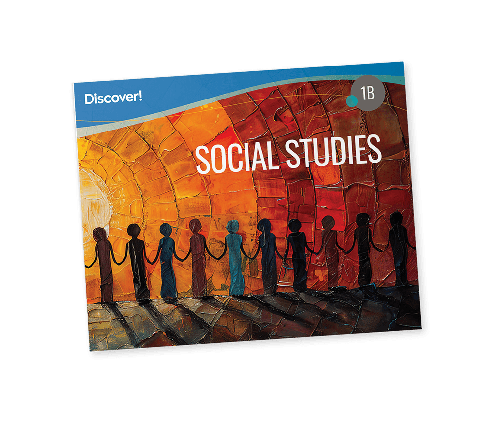 Discover! Social Studies 1B: Student Worktext | Discover! K-8 ...